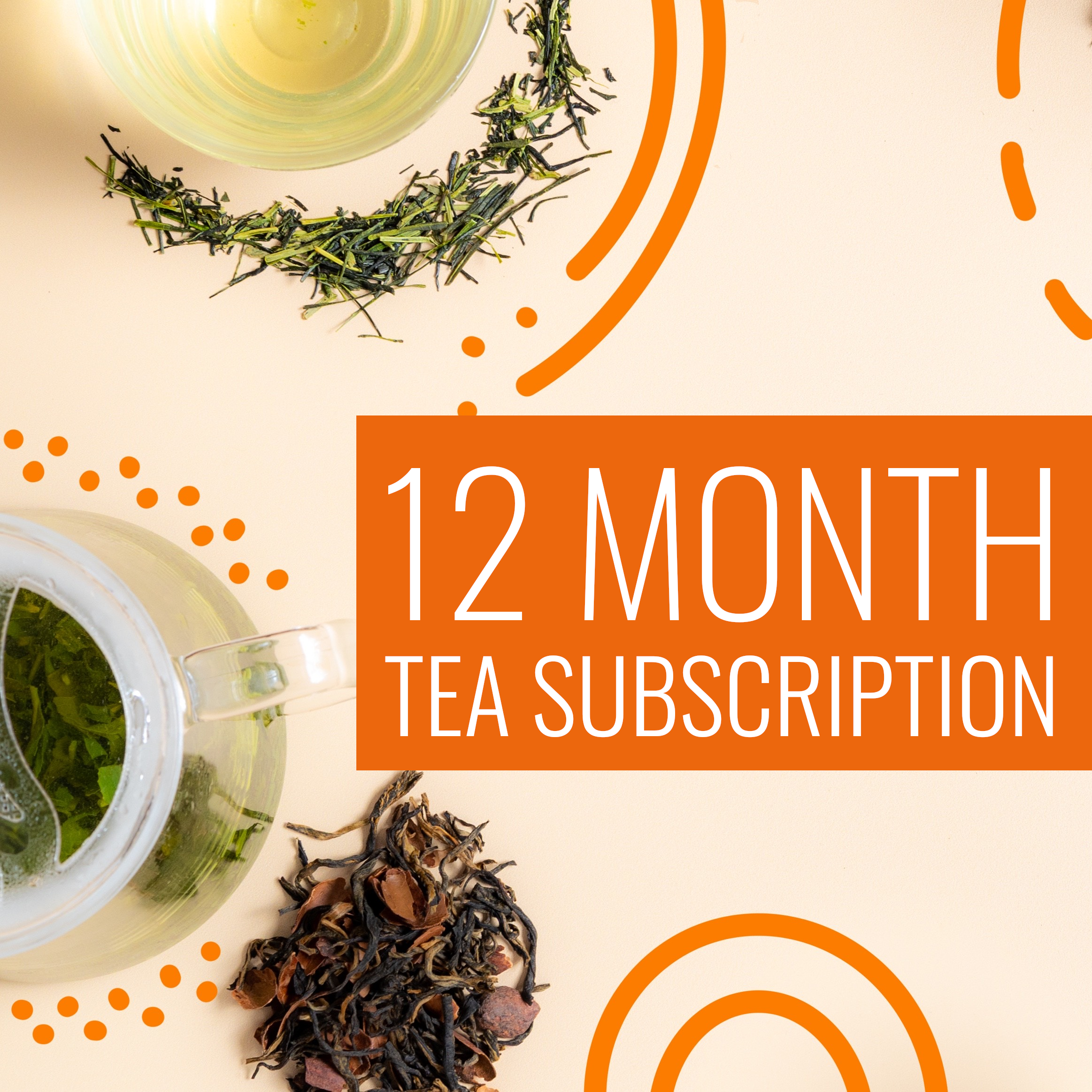 12 month tea subscription. Teas delivered to your door. – Waterloo Tea